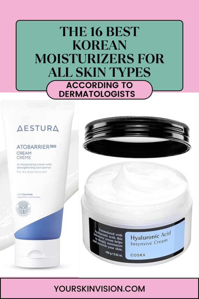 The 16 Best Korean Moisturizers, According to Dermatologists