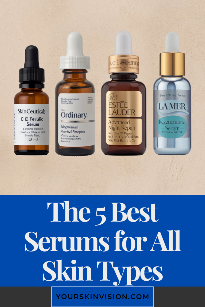 The 5 Best Serum for All Skin Types, According to Dermatologists ...