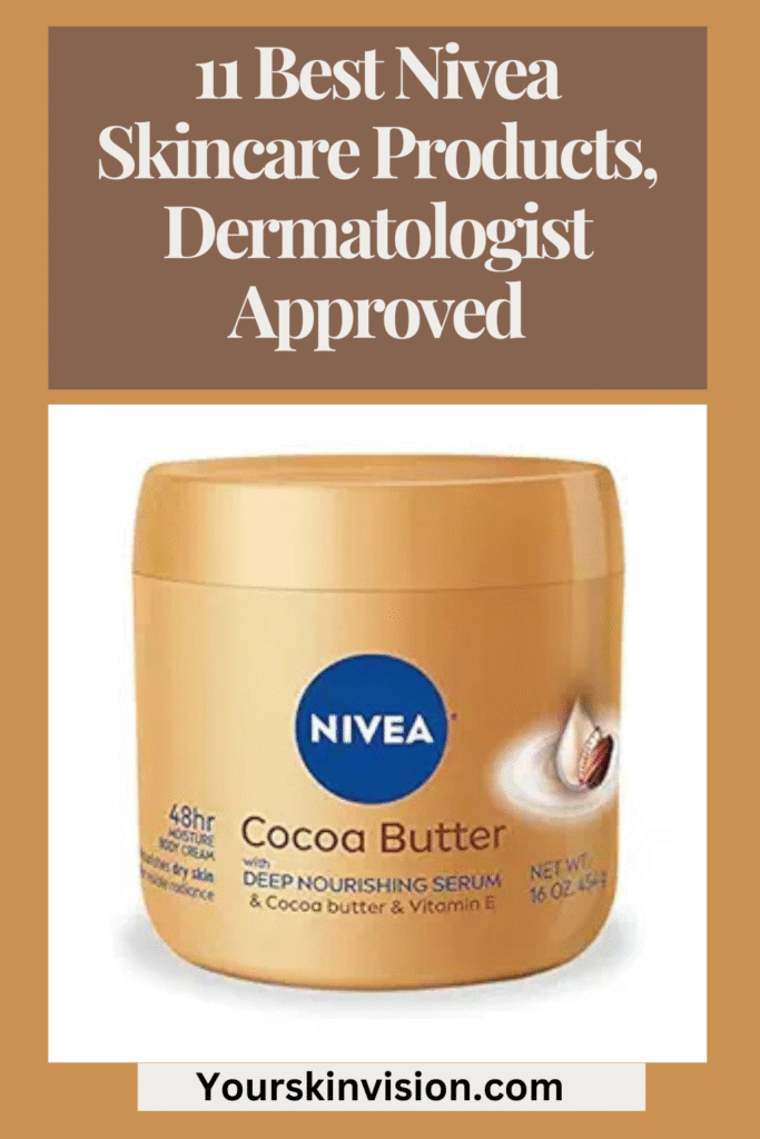 The 11 Best Nivea Skin Care Products, According to Derm