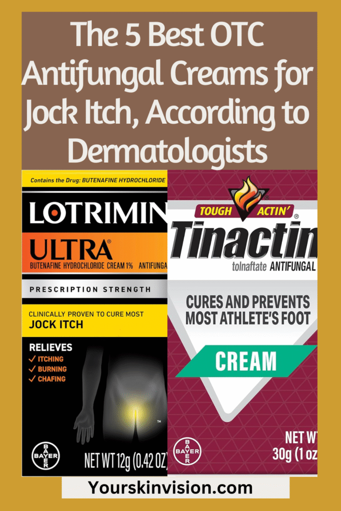 5 Best OTC Antifungal Creams for Jock Itch, According to Derms
