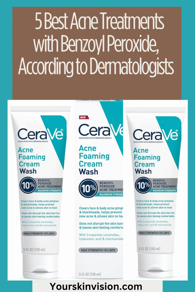 5 Best Acne Treatments with Benzoyl Peroxide, According to Derms