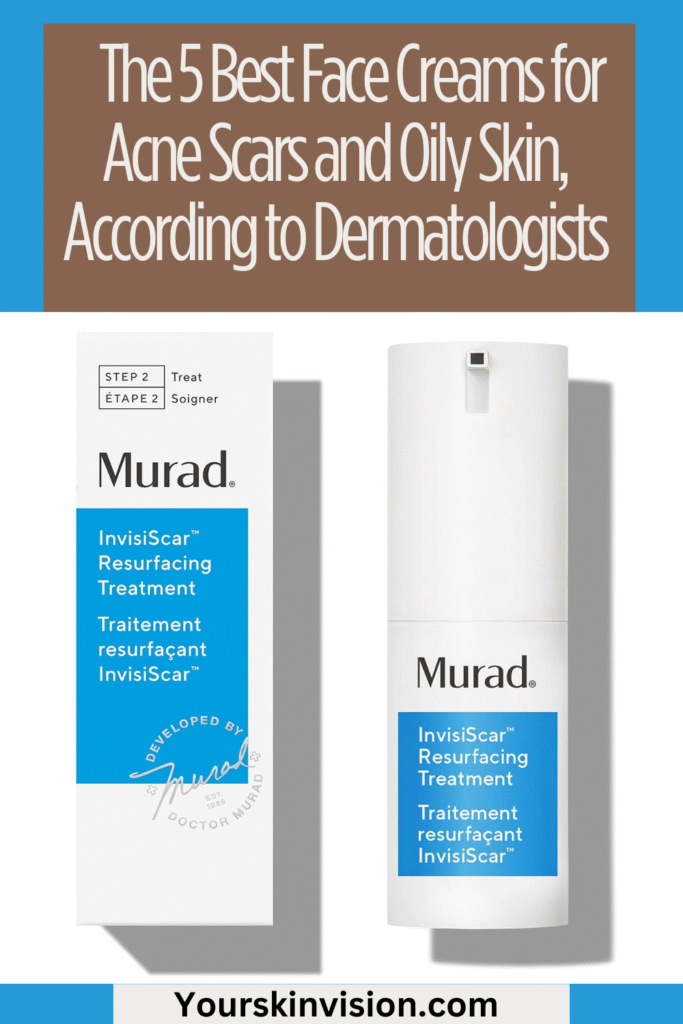 5 Best Face Creams for Acne Scars and Oily Skin, Expert Approved
