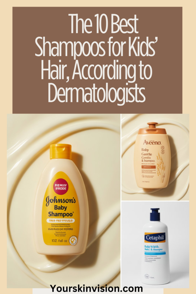 The 10 Best Shampoos for Kids’ Hair, According to Dermatologists ...