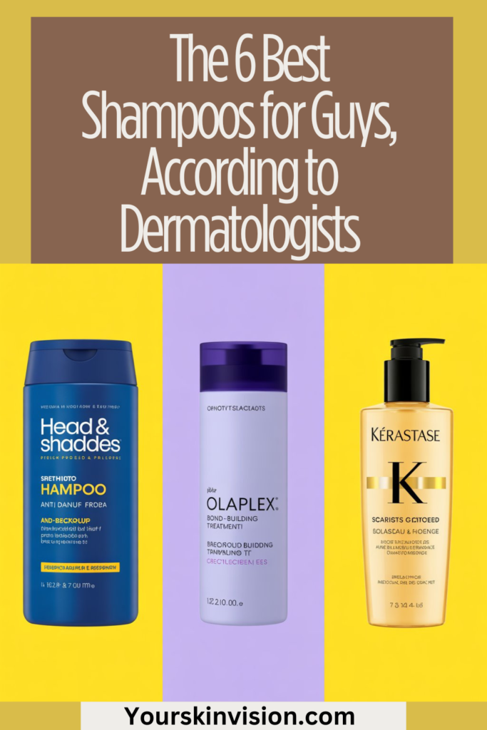 The 6 Best Shampoos for Guys, According to Dermatologists - YourSkinVision