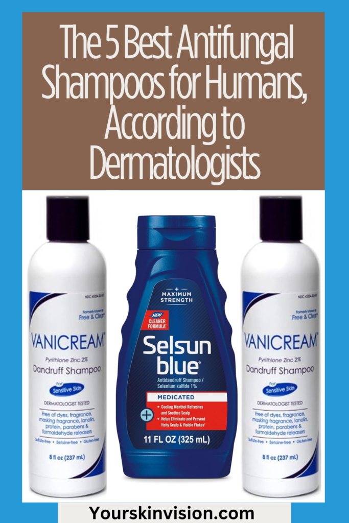 The 5 Best Antifungal Shampoos for Humans, According to Derms